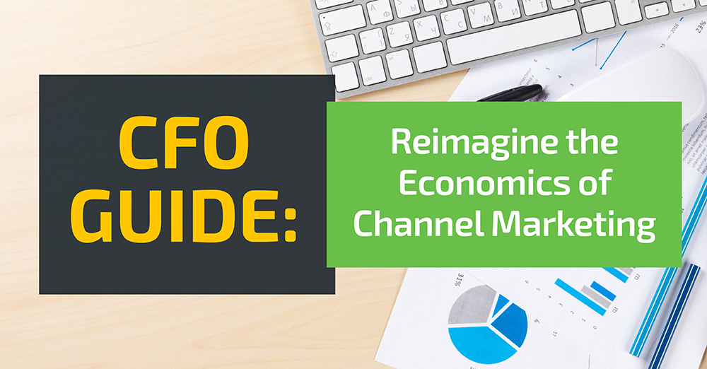 CFO Guide: Reimagine the Economics of Channel Marketing | Whitepaper